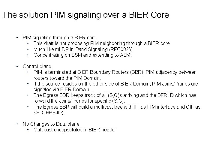 BIER PIM SIGNALLING Hooman Bidgoli Jayant Kotalwar Andrew