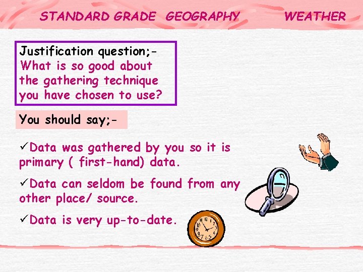 STANDARD GADE GEOGRAPHY Lesley Monk Balfron High School