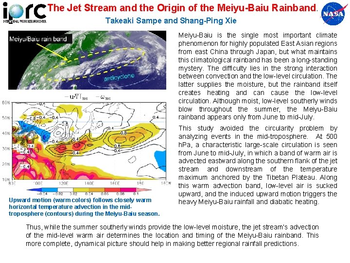 The Jet Stream and the Origin of the