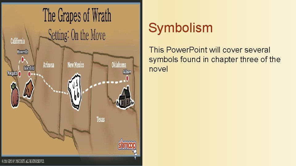 Symbolism This Power Point will cover several symbols