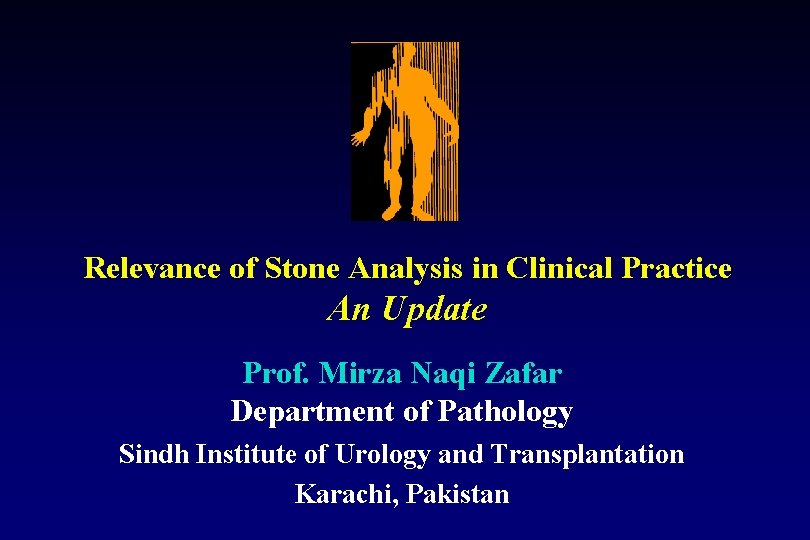 Relevance of Stone Analysis in Clinical Practice An