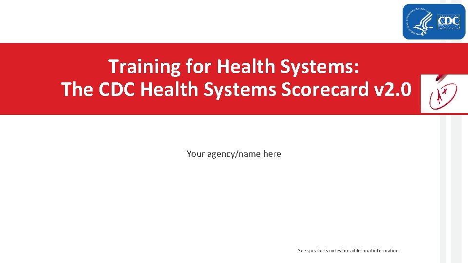 Training for Health Systems The CDC Health Systems