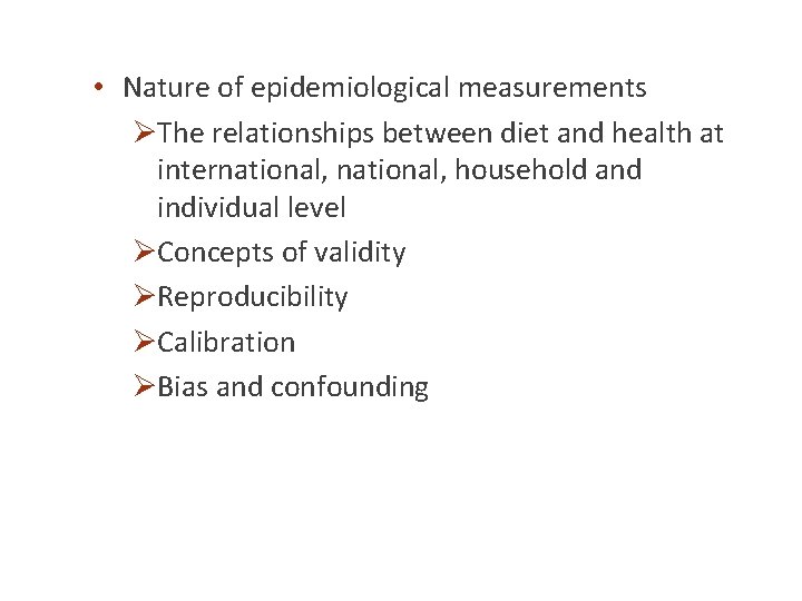 NUTRITIONAL EPIDEMIOLOGY PRINCIPLE OF NUTRITIONAL EPIDEMIOLOGY ...