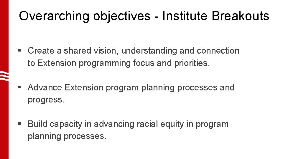 Health WellBeing Institute November 2019 Overarching objectives Institute