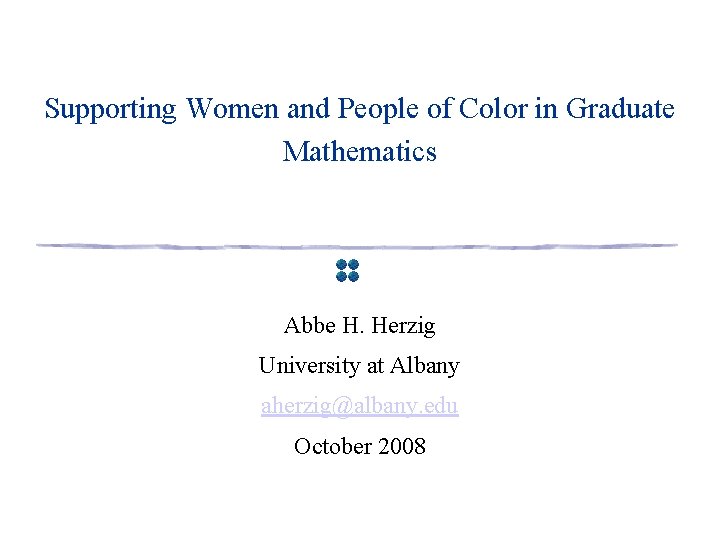 Supporting Women and People of Color in Graduate