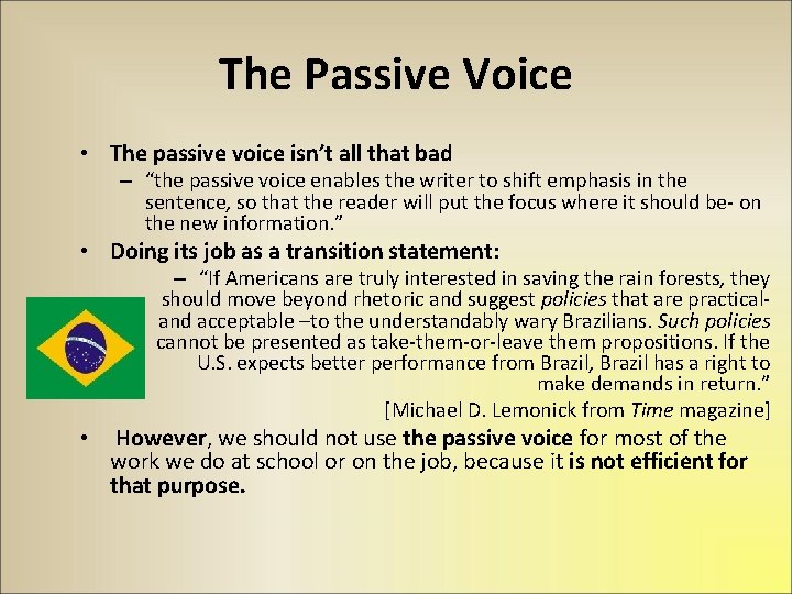 Choosing verbs The passive voice English 305 Ashley