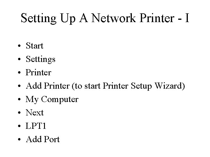 Chapter 9 Network Printer Terminology Setting Up A