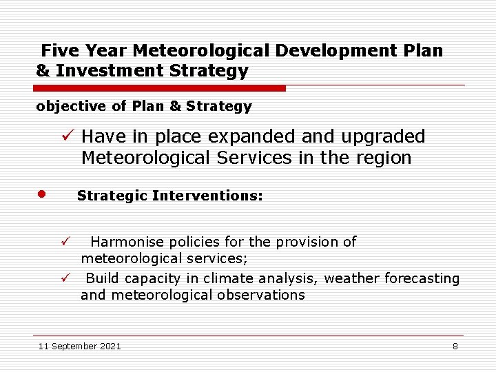 BRIEF NOTES ON METEOROLOGICAL ACTIVITIES AT THE EAST