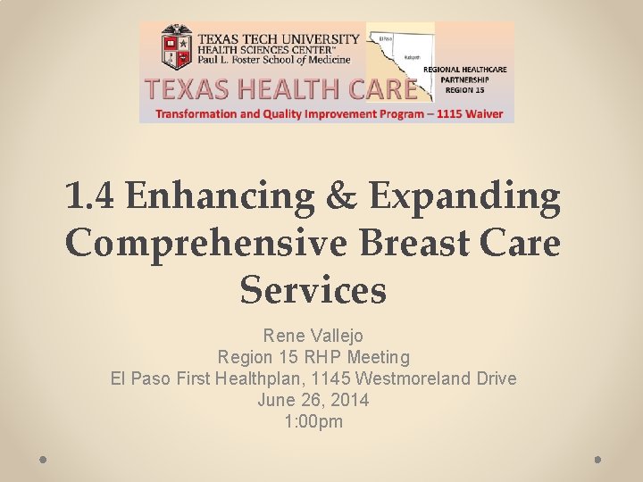 1 4 Enhancing Expanding Comprehensive Breast Care Services