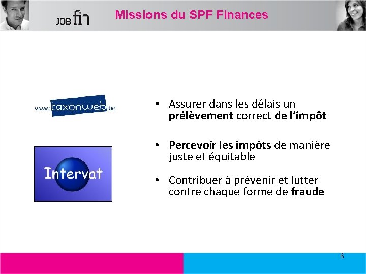 Bienvenue au Service Public Fdral Finances 4 janvier