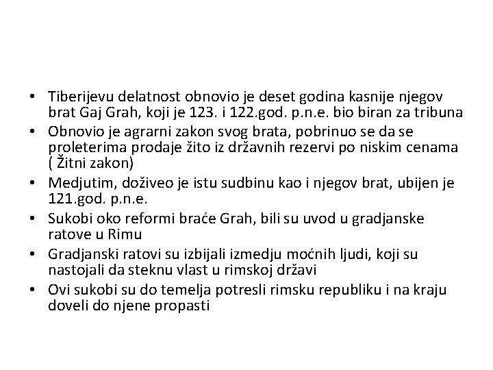 Kriza rimske republike i gradjanski ratovi Agrarna kriza
