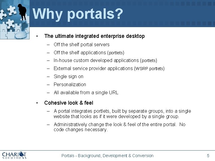 February 2005 Portals Background Development Conversion Rob Butler