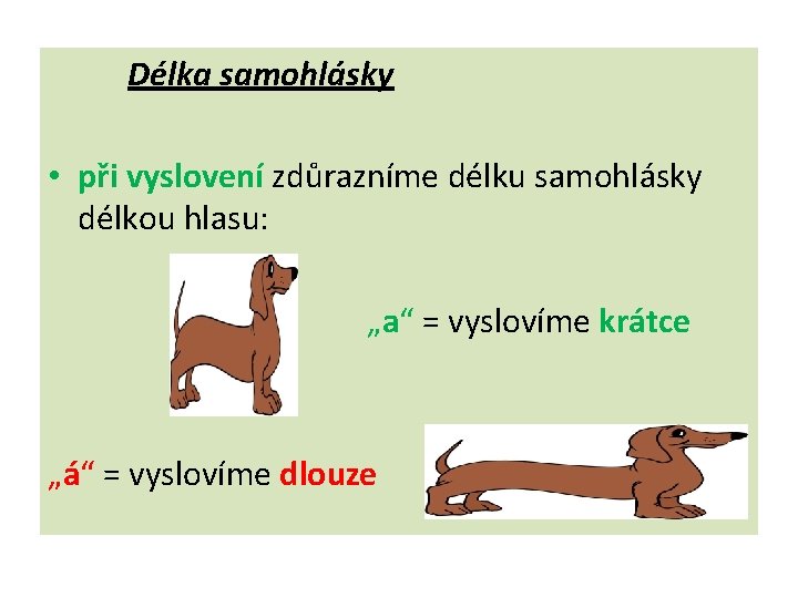 VY32INOVACEMatI07 Dlka samohlsky slabiky Nzev projektu OP VK