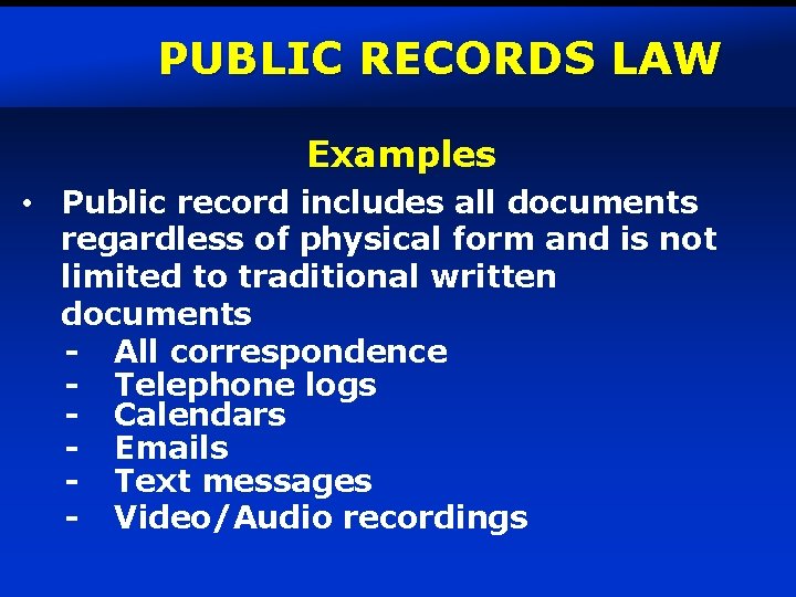 Public Records May 26 2016 PUBLIC RECORDS LAW