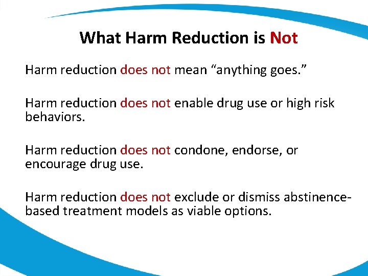 Harm Reduction Overview Tanagra M Melgarejo Chris Abert