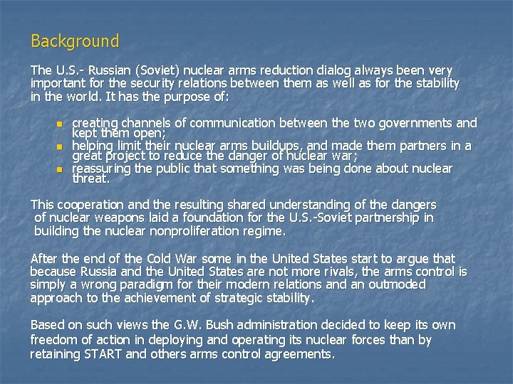 The U S Russian nuclear arms reduction dialog