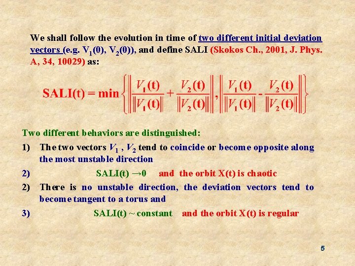 Applications of the SALI Method for Detecting Chaos