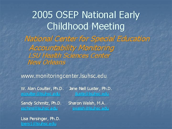 2005 OSEP National Early Childhood Meeting National Center