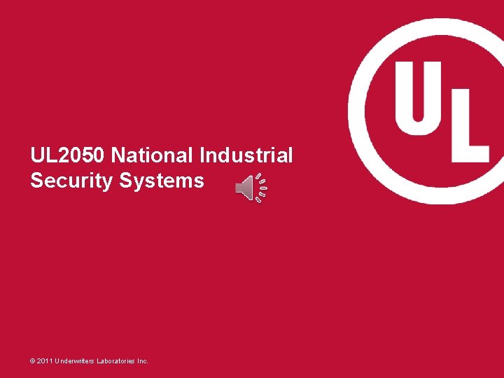 UL 2050 National Industrial Security Systems 2011 Underwriters