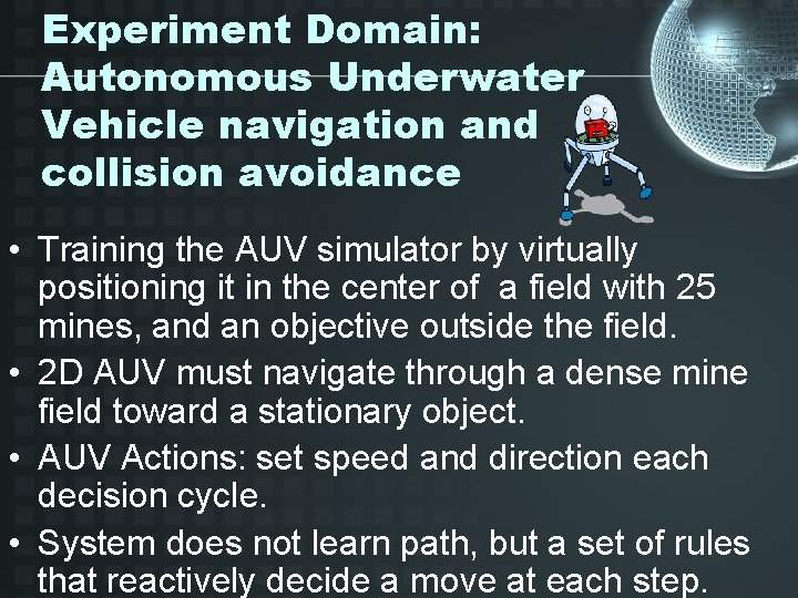 Learning Reactive Behavior in Autonomous Vehicles SAMUEL Sanaa