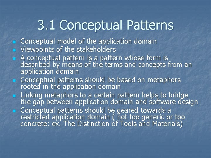 Understanding and using patterns in software development EEL