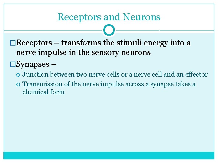 Option E NEUROBIOLOGY AND BEHAVIOR Stimulus Response and