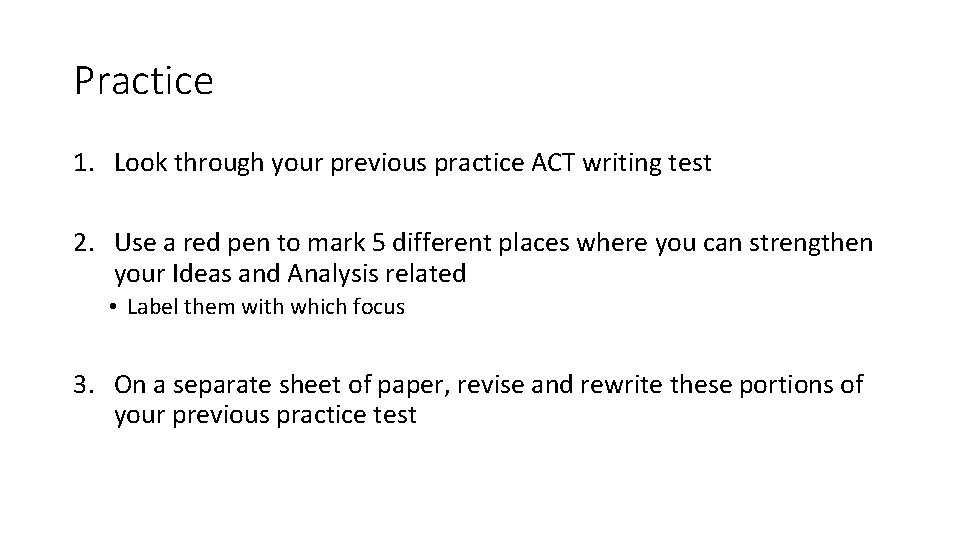 ACT Writing Ideas and Analysis Ideas and Analysis