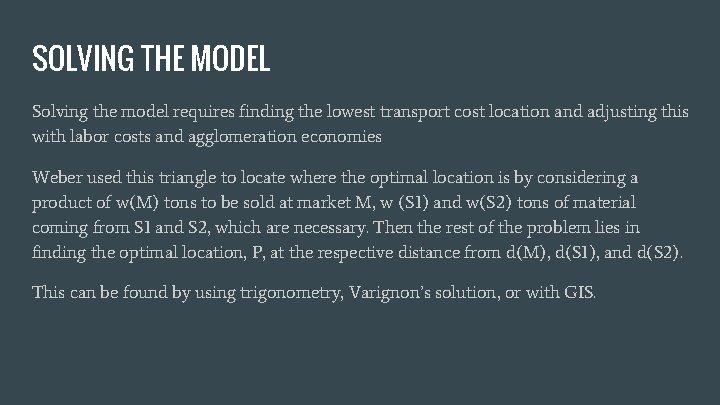 Webers Model of Industrial Location and Least Cost