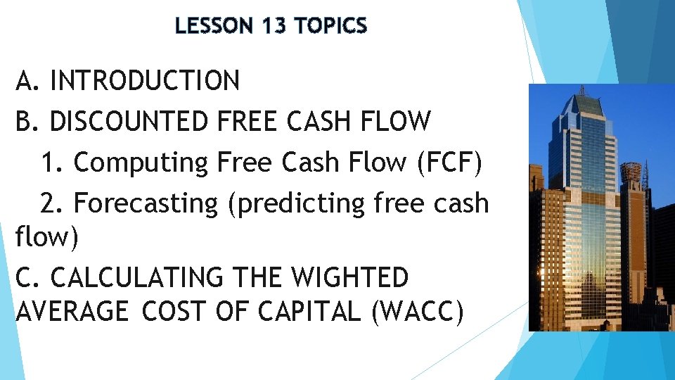 INVESTMENT BANKING LESSON 13 DOING A DISCOUNTED FREE