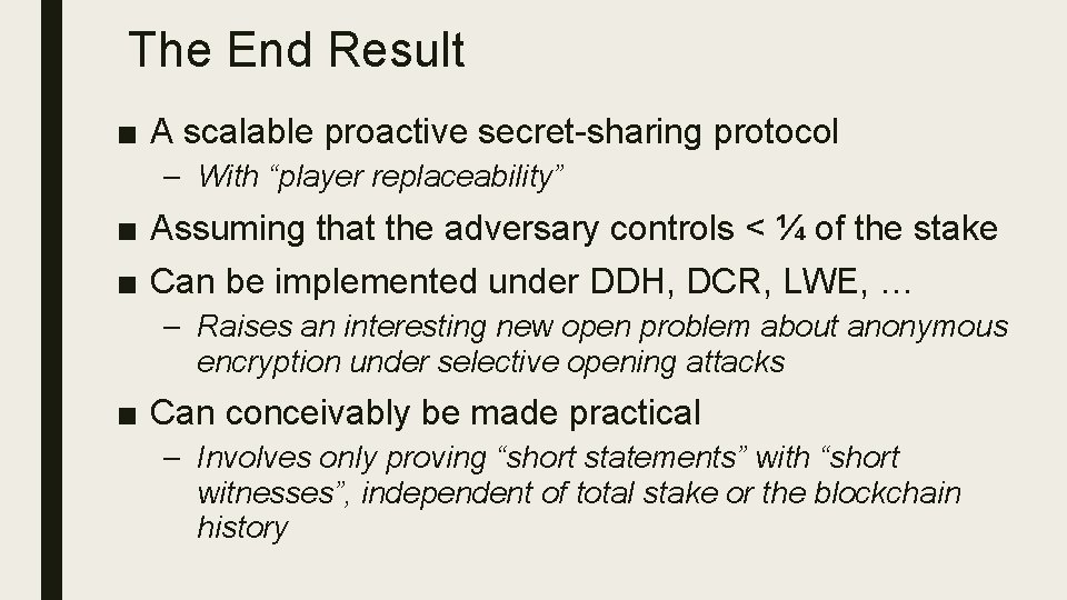 CAN A BLOCKCHAIN KEEP A SECRET Fabrice Benhamouda
