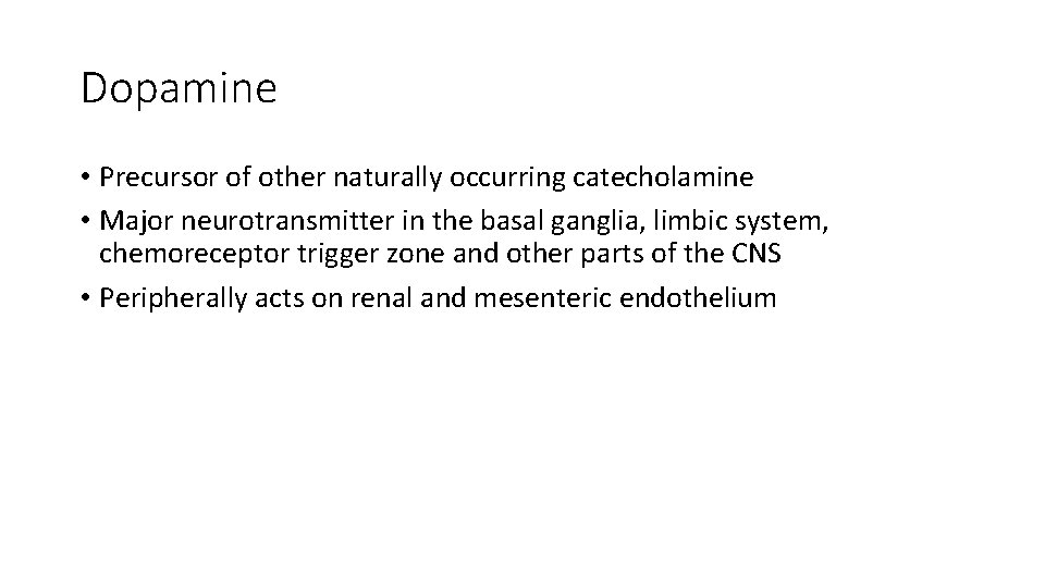 Pharmacological actions of cathecholamines Dr Adedunni Olusanya Objectives
