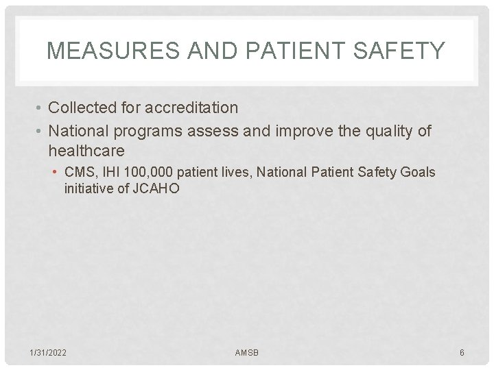 MEASURING HEALTHCARE WHAT TO MEASURE AND WHY ALEXANDRA