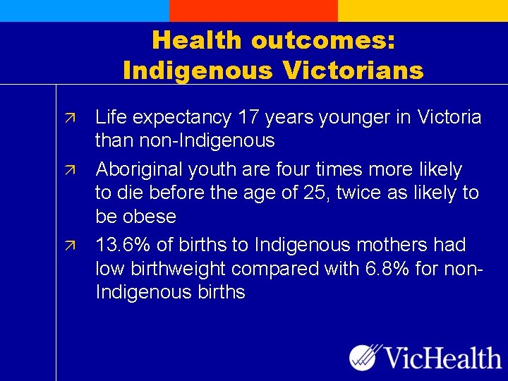 Health outcomes Indigenous Victorians Life expectancy 17 years