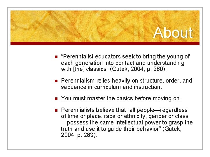 Perennialsim By Virginia Evans Definition Perennialism can be
