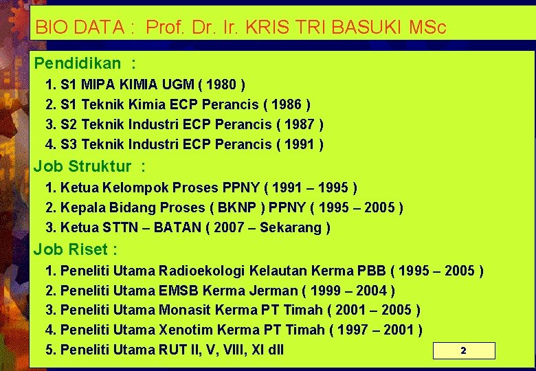 Prof Dr Ir Kris Tri Basuki MSc Kristribasukibatan