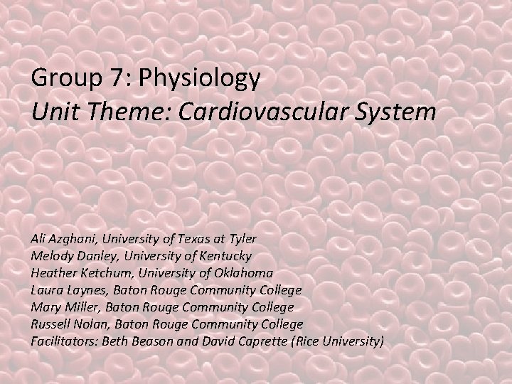 Group 7 Physiology Unit Theme Cardiovascular System Ali