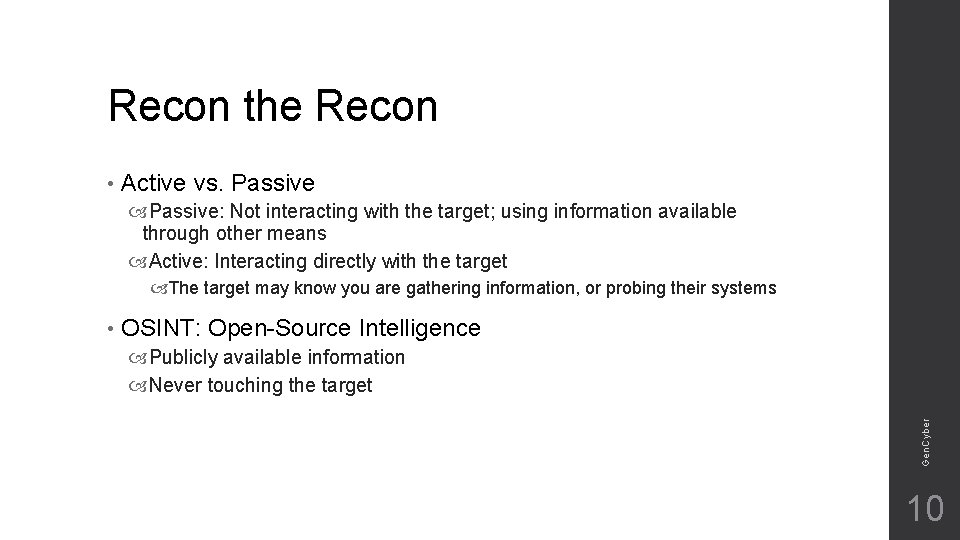 Recon DSU Gen Cyber Before we start talking