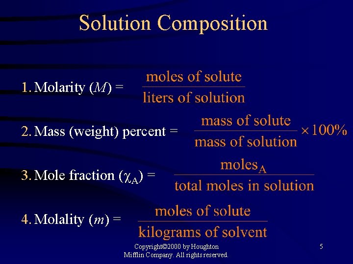 Properties of Solutions Chapter 11 Copyright 2000 by