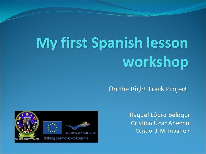 My first Spanish lesson workshop On the Right