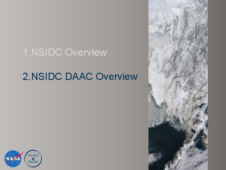 NSIDC and NSIDC DAAC Overview Author Amanda Leon