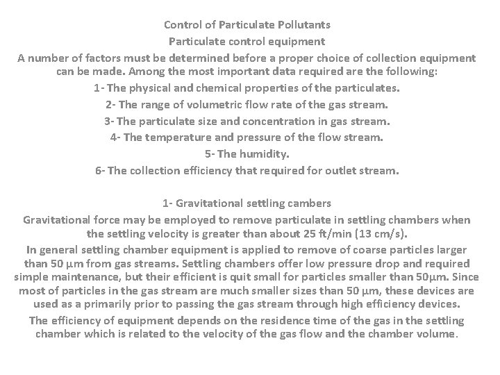 Control of Particulate Pollutants Particulate control equipment A
