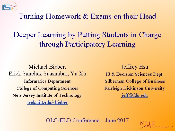 Turning Homework Exams on their Head Deeper Learning