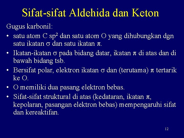 Senyawa Karbonil ALDEHIDA dan KETON 1 Senyawa Karbonil
