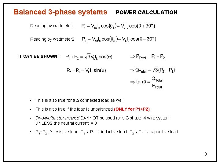 Threephase Circuits Balanced 3 phase systems Unbalanced 3