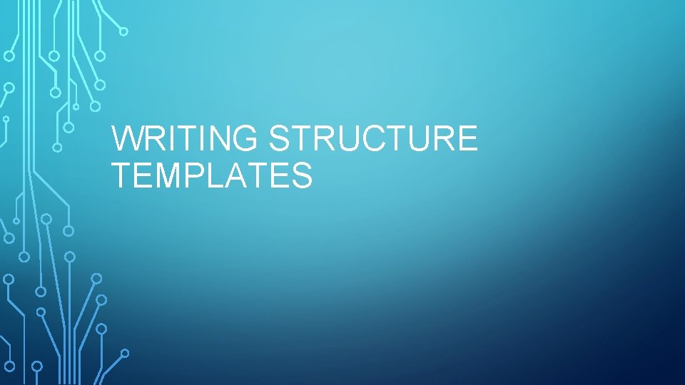 WRITING STRUCTURE TEMPLATES SOME IMPORTANT MOVES IN WRITING