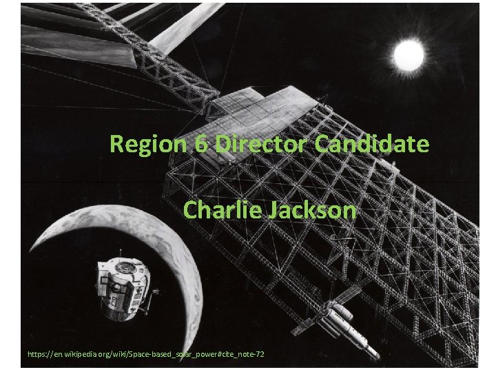 Region 6 Director Candidate Charlie Jackson https en