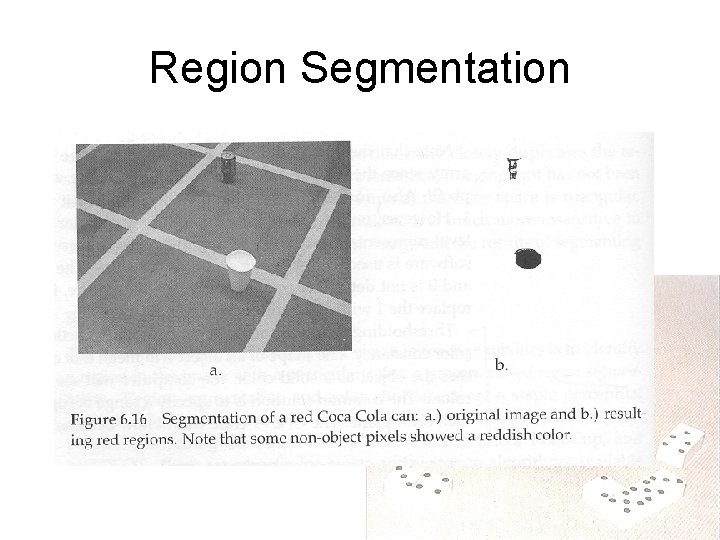 Robot Vision Today Reactive Control Vision Next Time