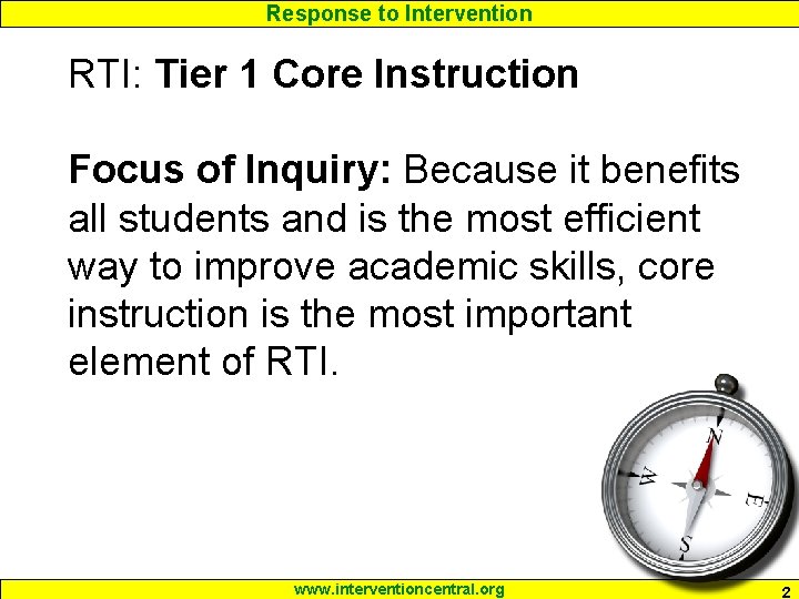 Response to Intervention RTI Classwide Instruction What does