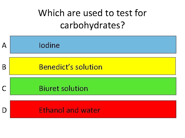 Food tests Learning objectives Describe the tests for