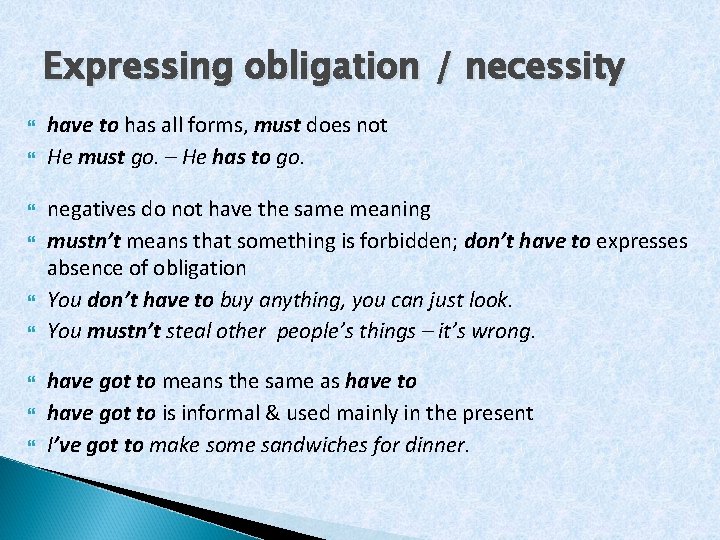 MODAL VERBS In all their beauty Meaning can